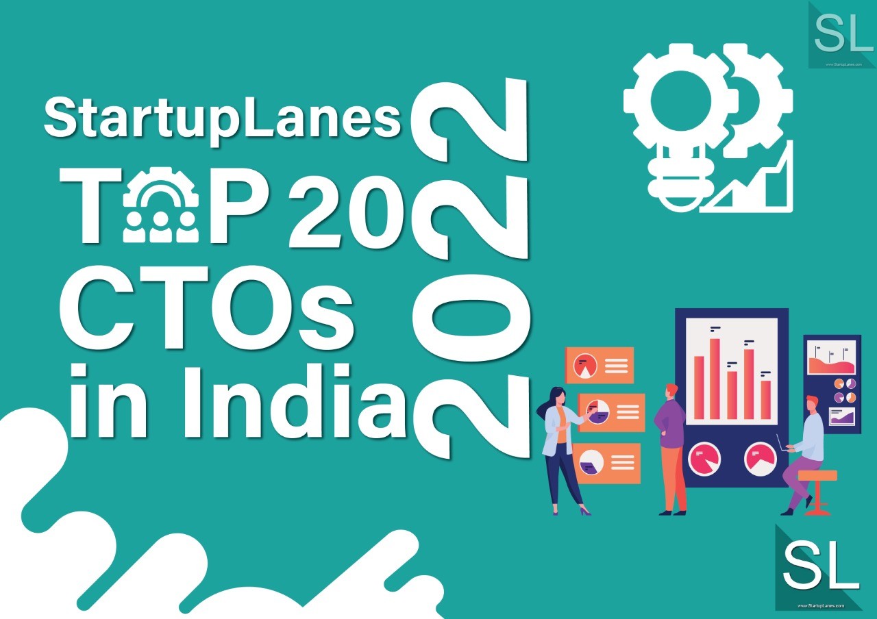 Top 20 CTOs in India - StartupLanes.com