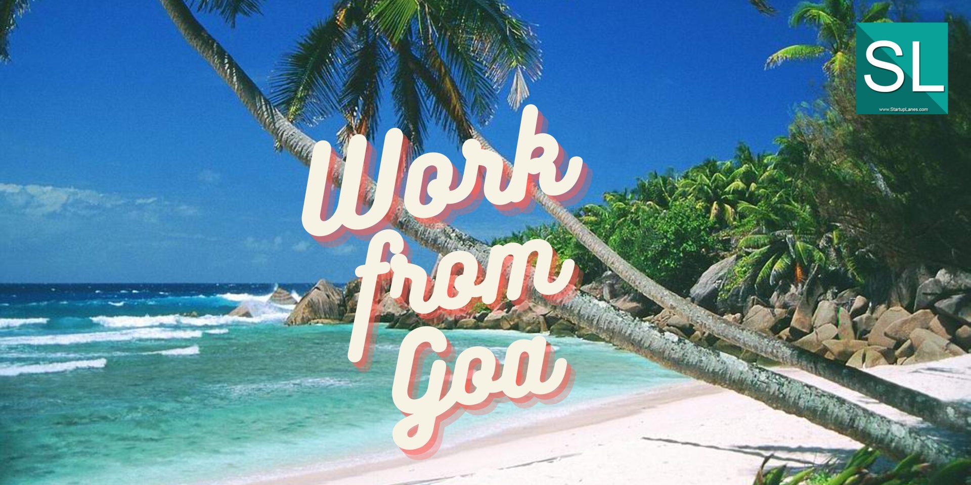 Work from Goa - StartupLanes.com